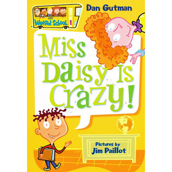 《My Weird School #1: Miss Daisy Is Crazy!》(Dan Gutman（丹·古特曼）)【摘要 书评 试读 ...