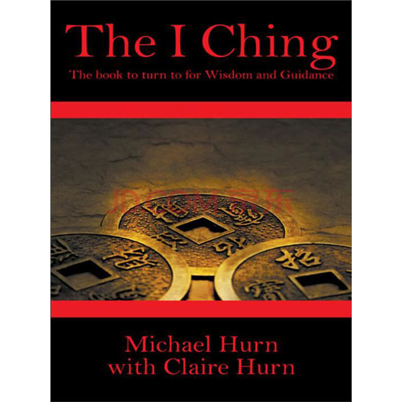 《The I Ching: The book to turn to for Wisdom and Guidance》(Michael Hurn ...