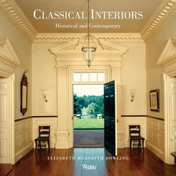 Classical Interiors: Historical and Contempo...