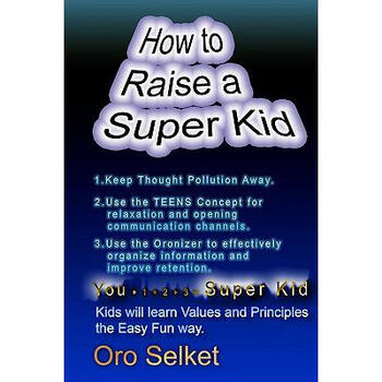 How To Raise a Super Kid