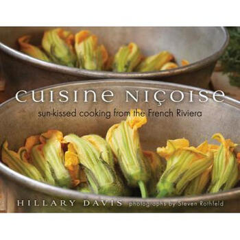 Cuisine Nicoise: Sun-Kissed Cooking from the...