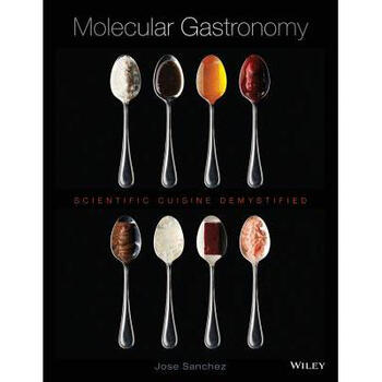 Molecular Gastronomy:  Scientific Cuisine De...
