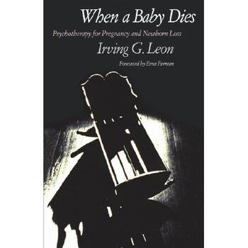 When a Baby Dies: Psychotherapy for Pregnanc...