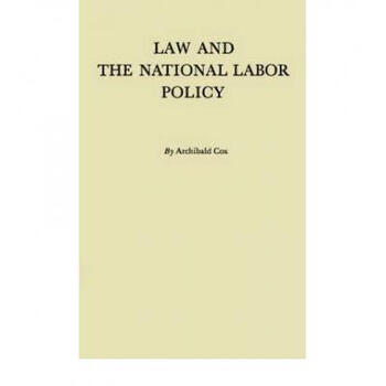 Law and the National Labor Policy