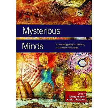 Mysterious Minds: The Neurobiology of Psychi...