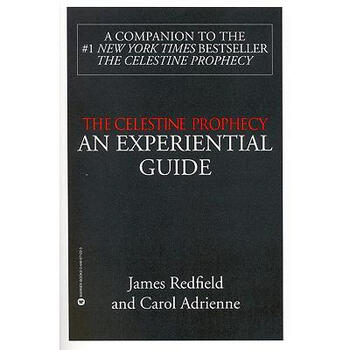 The Celestine Prophecy: An Experiential Guide