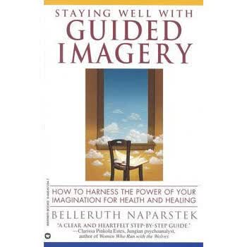 Staying Well with Guided Imagery