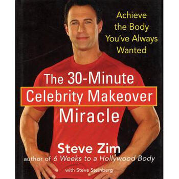 The 30-Minute Celebrity Makeover Miracle: Ac...
