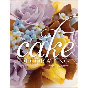 Professional Cake Decorating, Second Edition...
