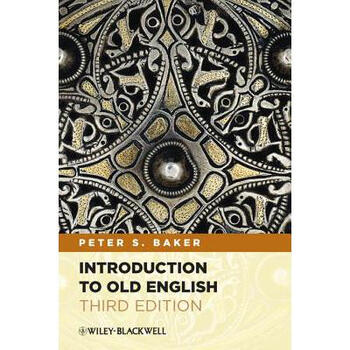 Introduction To Old English 3E [Wiley文学]