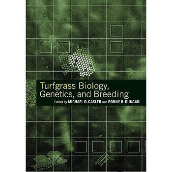 Turfgrass Biology, Genetics And Breeding [Wi...
