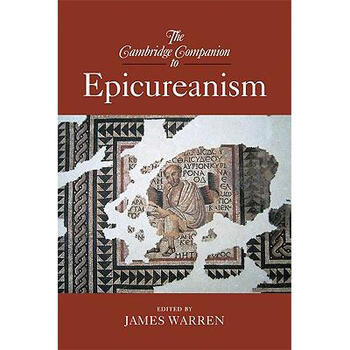 Cambridge Companion to Epicureanism: - The C...