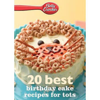 Betty Crocker 20 Best Birthday Cakes Recipes...