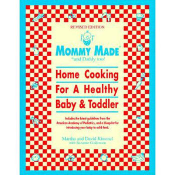 Mommy Made and Daddy Too! (Revised): Home Co...