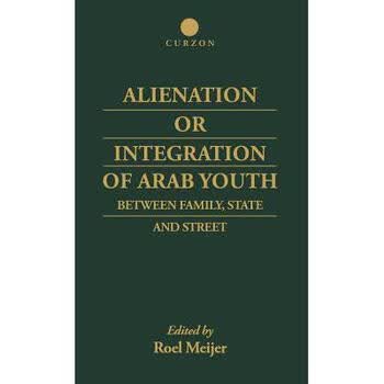 Alienation or Integration of Arab Youth : Be...
