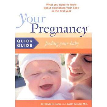 Your Pregnancy Quick Guide: Feeding Your Baby