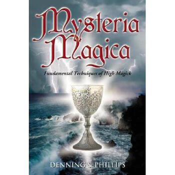 Mysteria Magica: Fundamental Techniques of H...