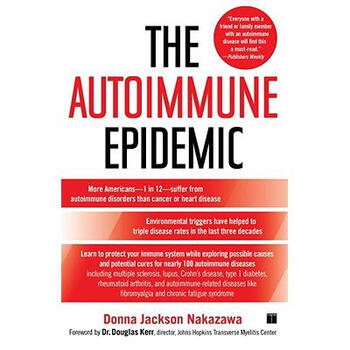 The Autoimmune Epidemic