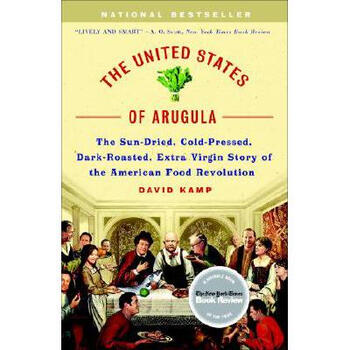 The United States of Arugula: The Sun Dried,...