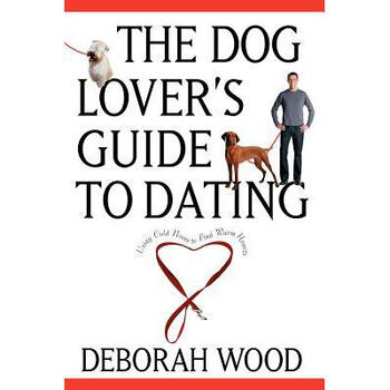 The Dog Lover's Guide to Dating: Using Cold ...