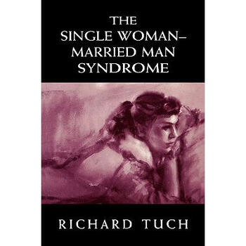 The Single Woman-Married Man Syndrome