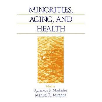 Minorities, Aging and Health