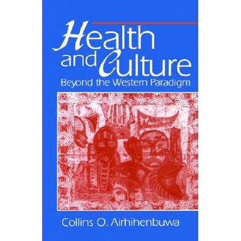Health and Culture: Beyond the Western Paradigm