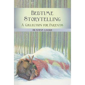 Bedtime Storytelling: Become Your Child's St...