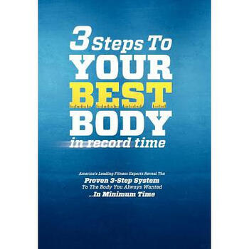 3 Steps to Your Best Body
