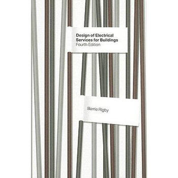 Design of Electrical Services for Buildings