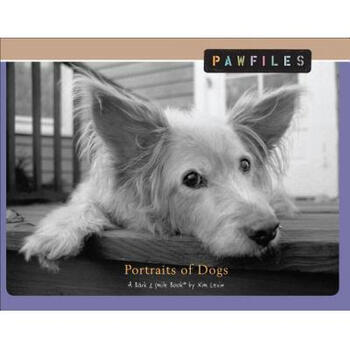 Pawfiles: Portraits of Dogs: A Bark and Smil...