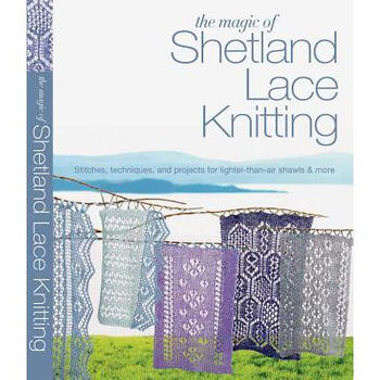 The Magic of Shetland Lace Knitting