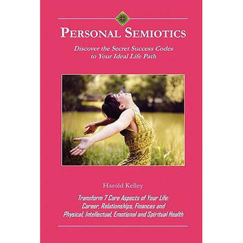 Personal Semiotics: Discover the Secret Succ...