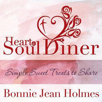 Heart and Soul Diner: Simple Sweet Treats to...