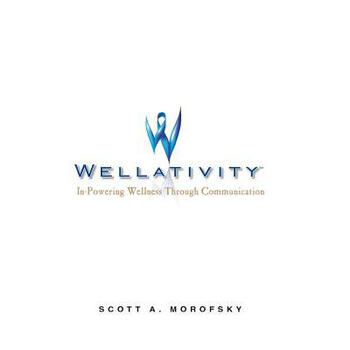 Wellativity: In-Powering Wellness Through Co...