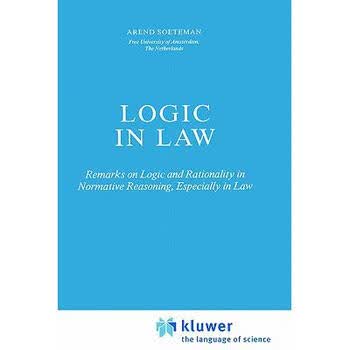 Logic in Law : Remarks on Logic and Rational...