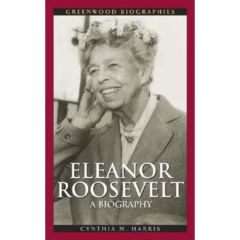 【】Eleanor Roosevelt: A Biography