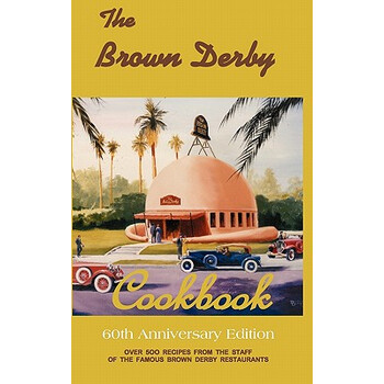 【】The Brown Derby Cookbook