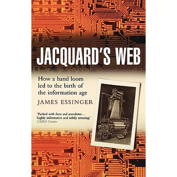 【】Jacquard's Web: How a Hand-Loom Led to