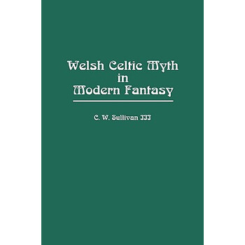 【】Welsh Celtic Myth in Moder