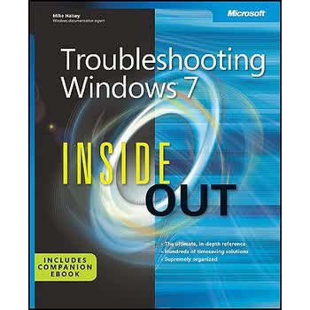 【】Troubleshooting Windows 7 Inside