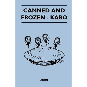 【】Canned and Frozen - Karo
