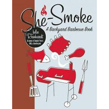 【】She-Smoke: A Backyard Barbecue