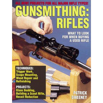 【】Gunsmithing - Rifles