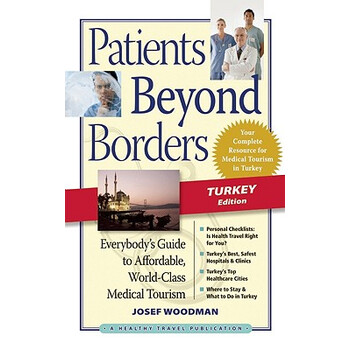 【】Patients Beyond Borders: Turkey: