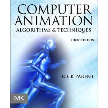 【】Computer Animation: Algorithms and