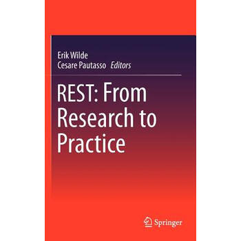 【】Rest: From Research to Practice