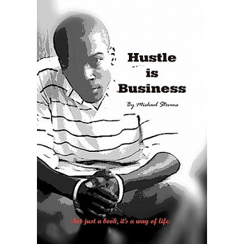 【】Hustle Is Business