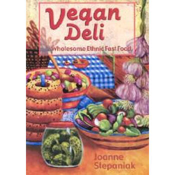 【】Vegan Deli: Wholesome Ethnic Fast