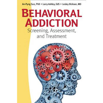 【】Behavioral Addiction: Screening,